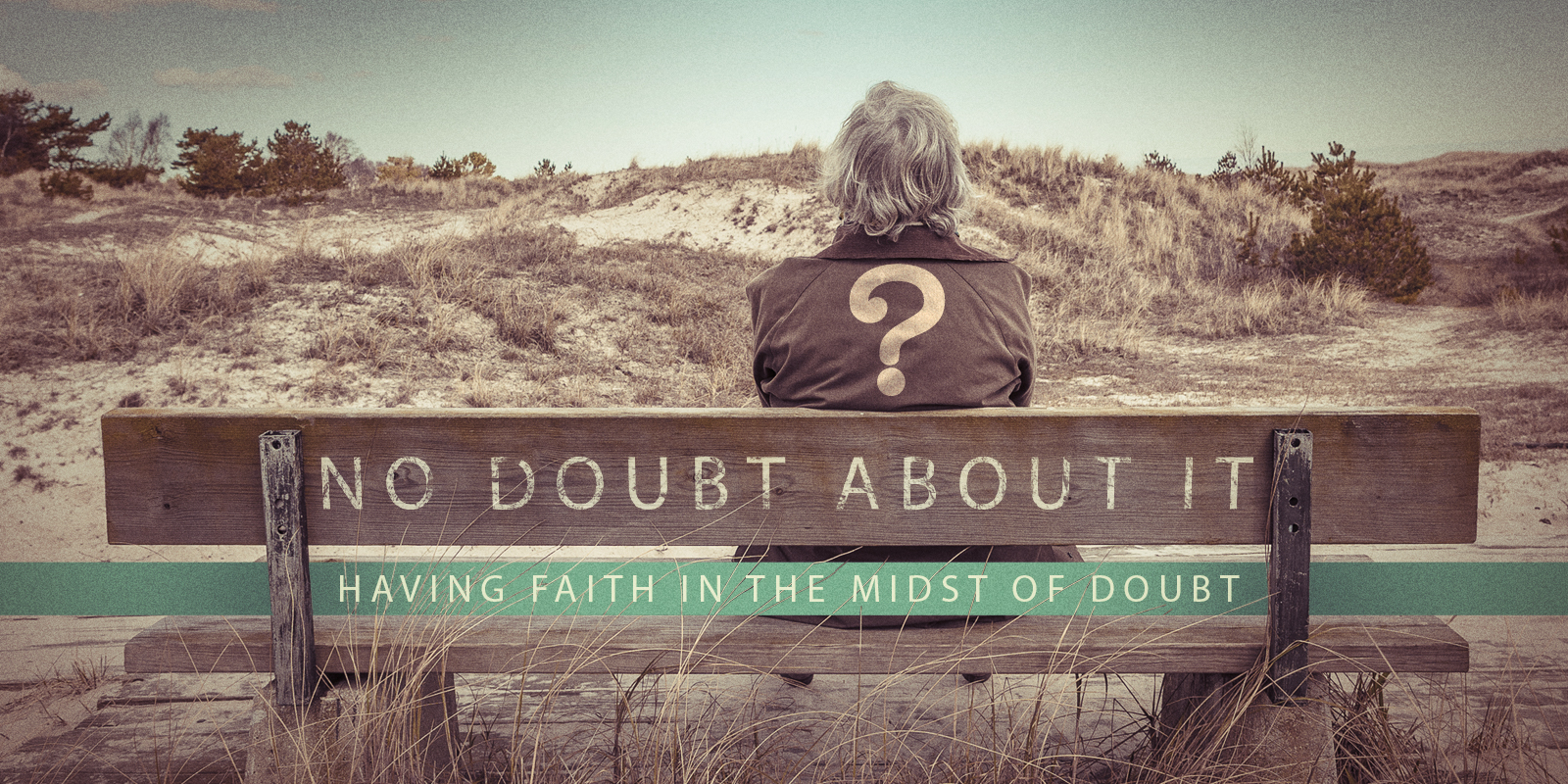 Doubting God’s Goodness – Kingwood Church
