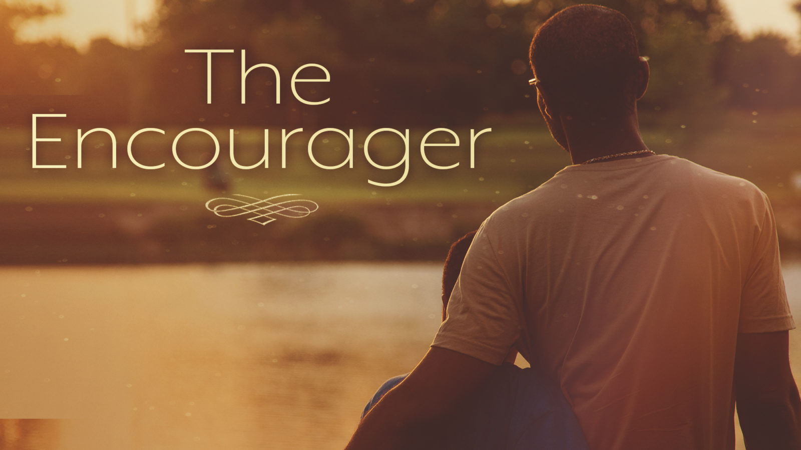 The Encourager – 1 – Kingwood Church