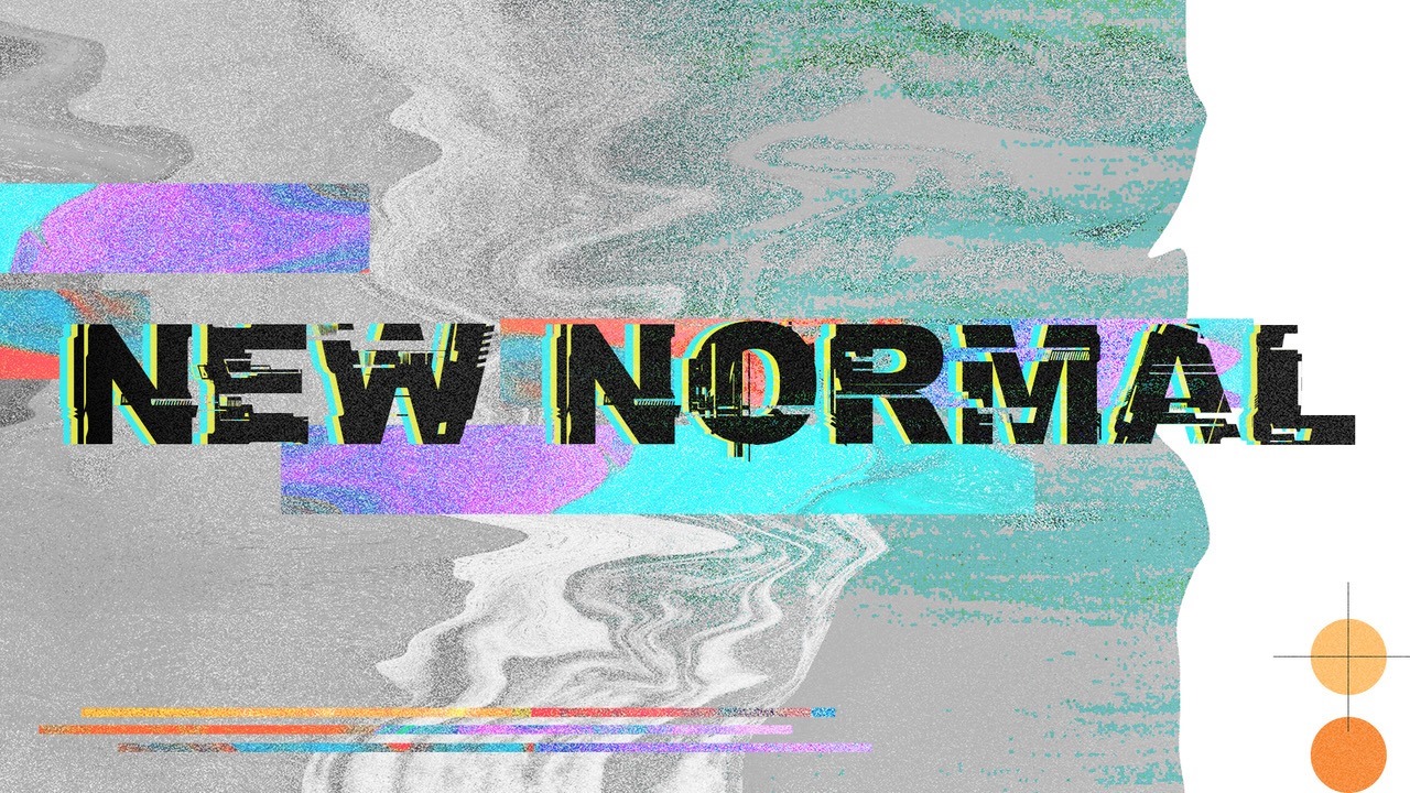 New Normal – Part 3 – Kingwood Church New Normal – Part 3 – Kingwood Church