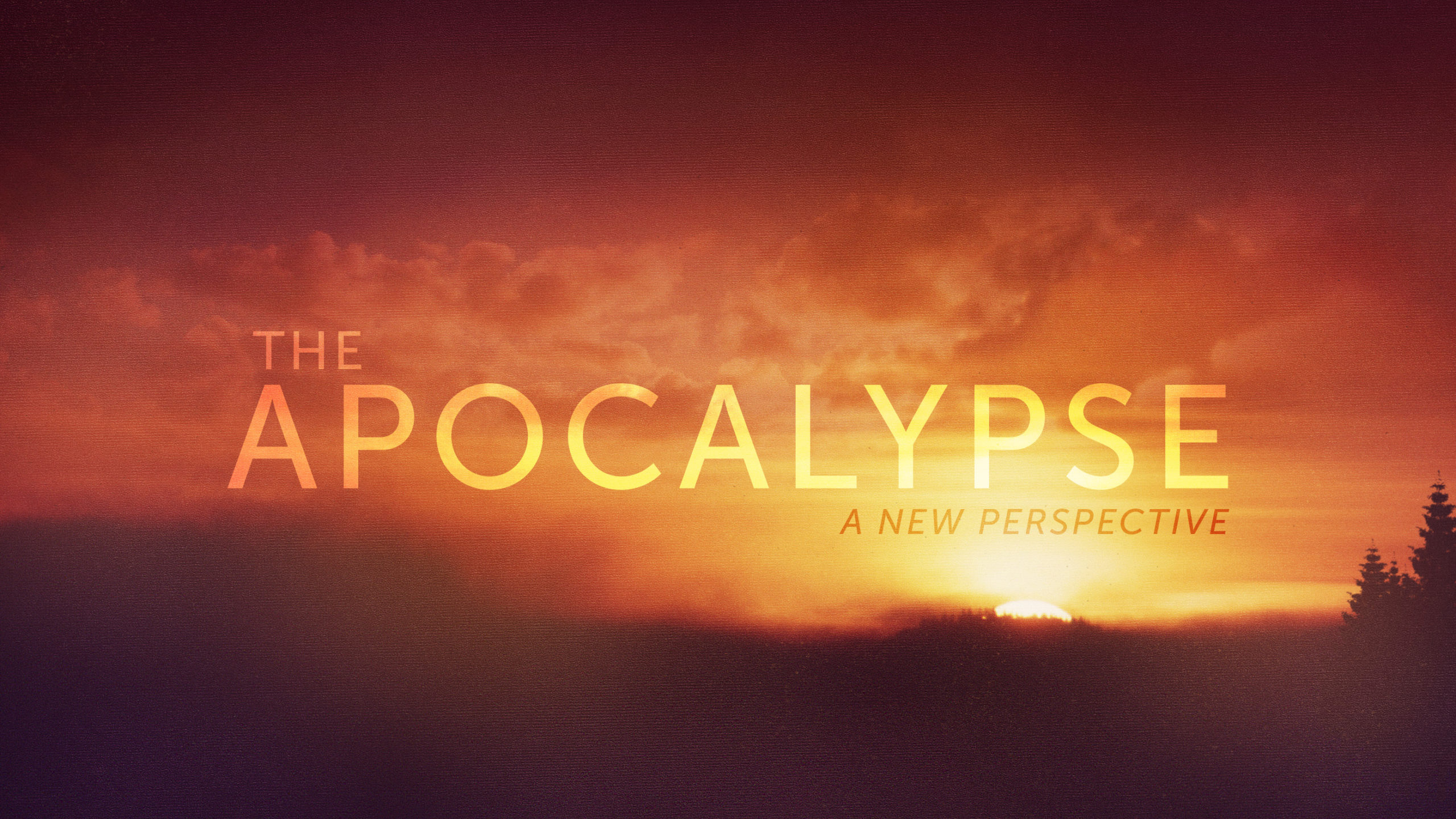 The Apocalypse – Part 2 – Kingwood Church